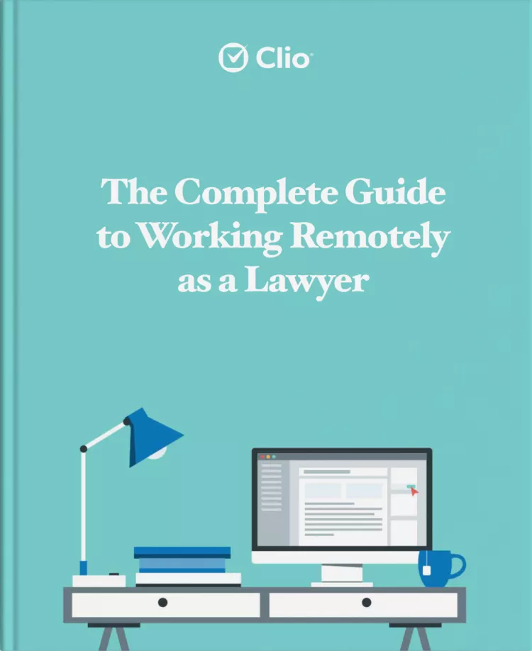 The Complete Guide to Working Remotely as a Lawyer